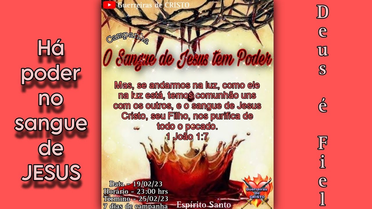 2° Campanha - O Sangue de Jesus tem Poder {Guerreiras De CRISTO} - YouTube