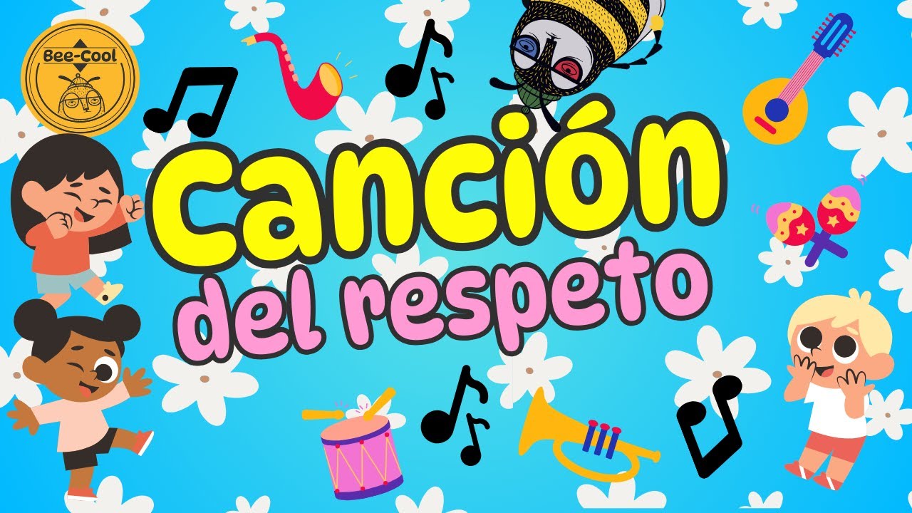 Sembrando Respeto - Canción sobre el respeto - YouTube