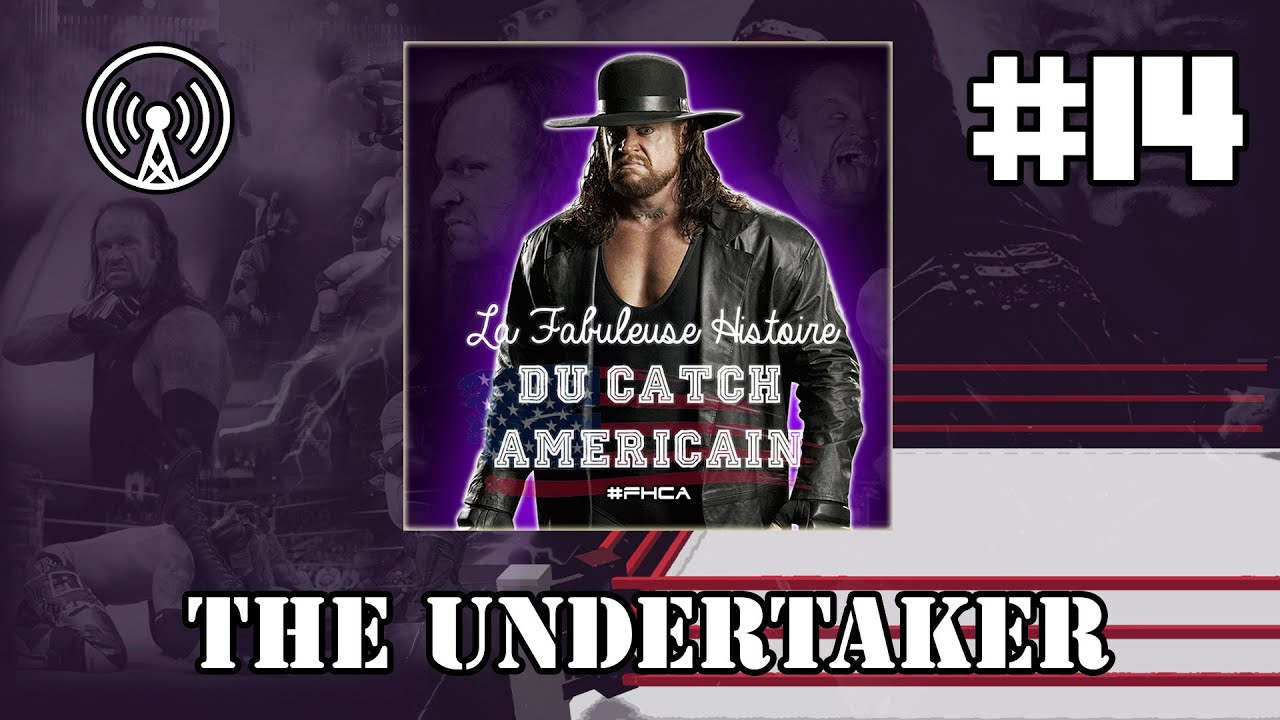 La Fabuleuse Histoire du Catch Americain - 014 The Undertaker [HD - FR ...