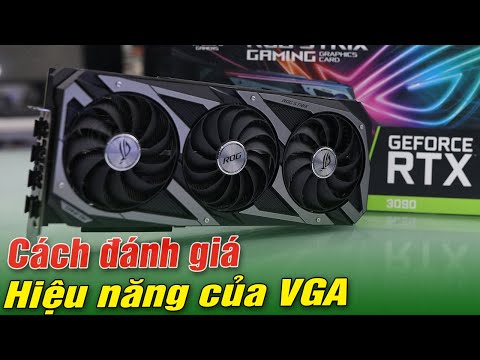Cách đánh giá hiệu năng của VGA ,Và test card vga - YouTube