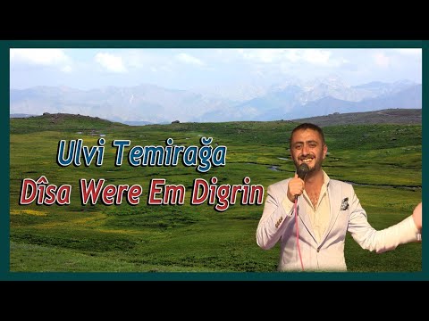 Ulvi Temirağa / Dîsa Were Em Digrin [ 2022 © ]