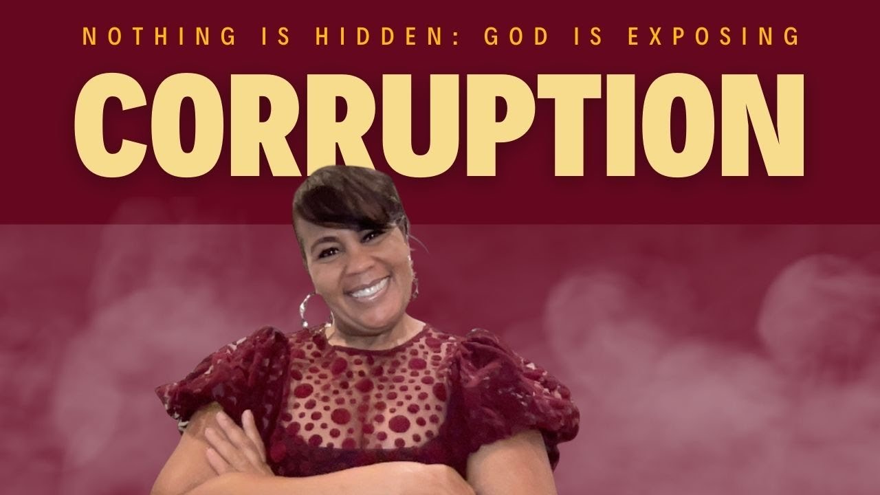 Nothing is hidden: God is exposing corruption - YouTube