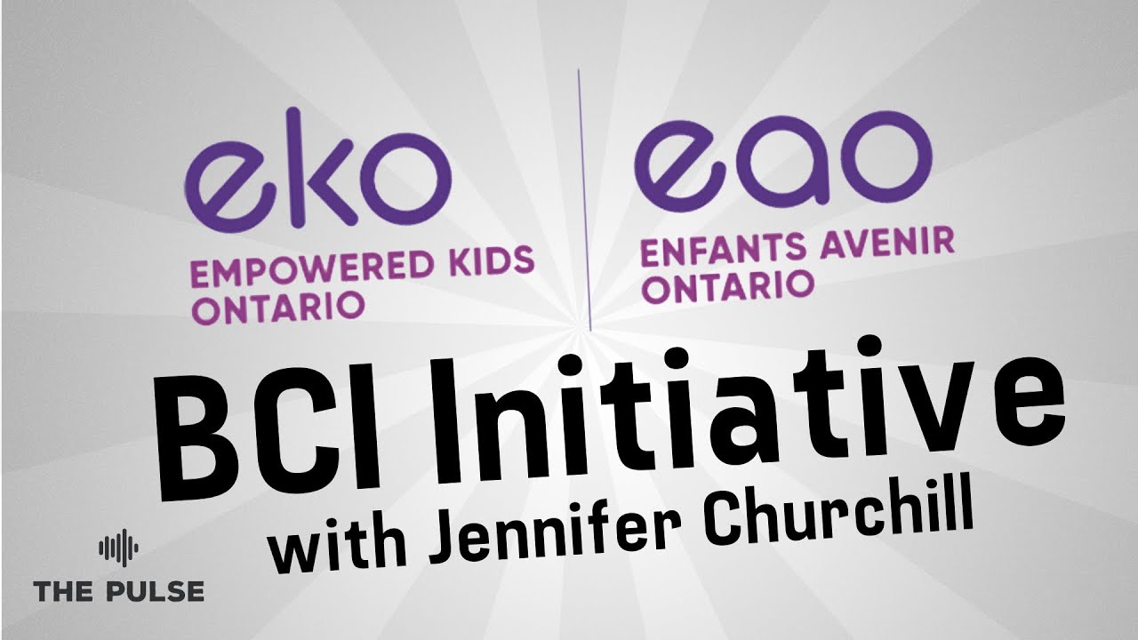 Empowered Kids Ontario and the BCI initiative with Jennifer Churchill - YouTube