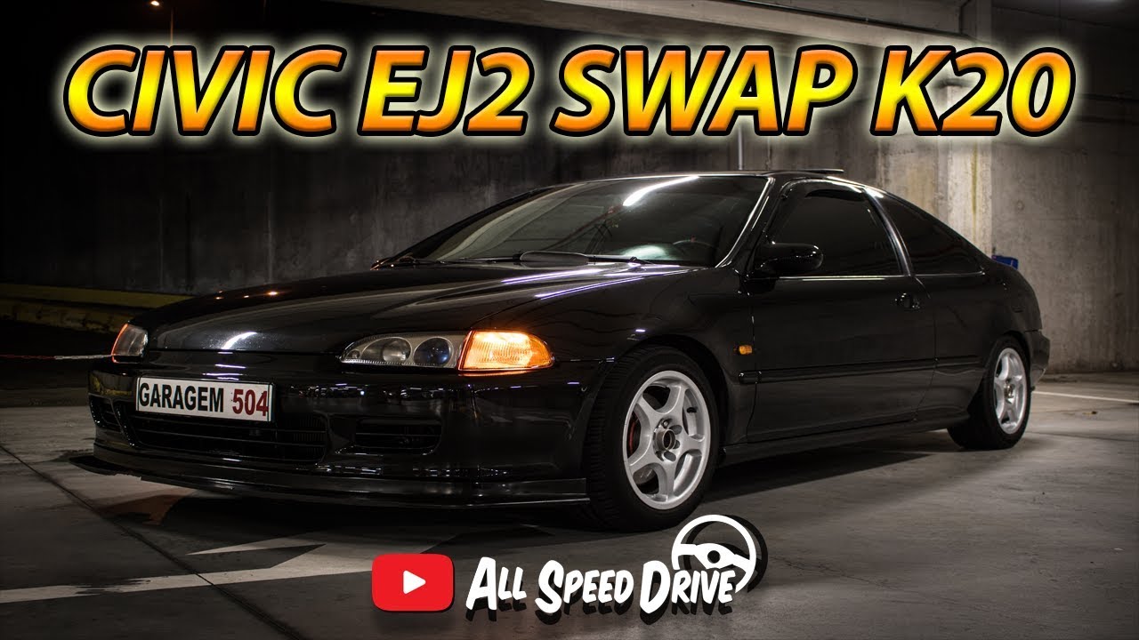 Honda Civic EJ2 1.5 LSI Swap K20 +2xx CV *Garagem504* | AllSpeedDrive - YouTube