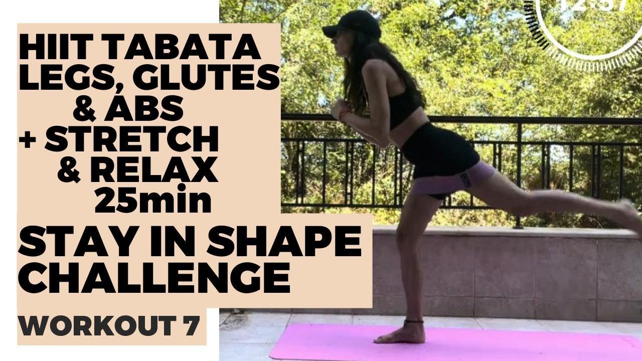 HIIT TABATA 25 MIN ULTIMATE LEGS, GLUTES & ABS Workout- Stay in Shape ...