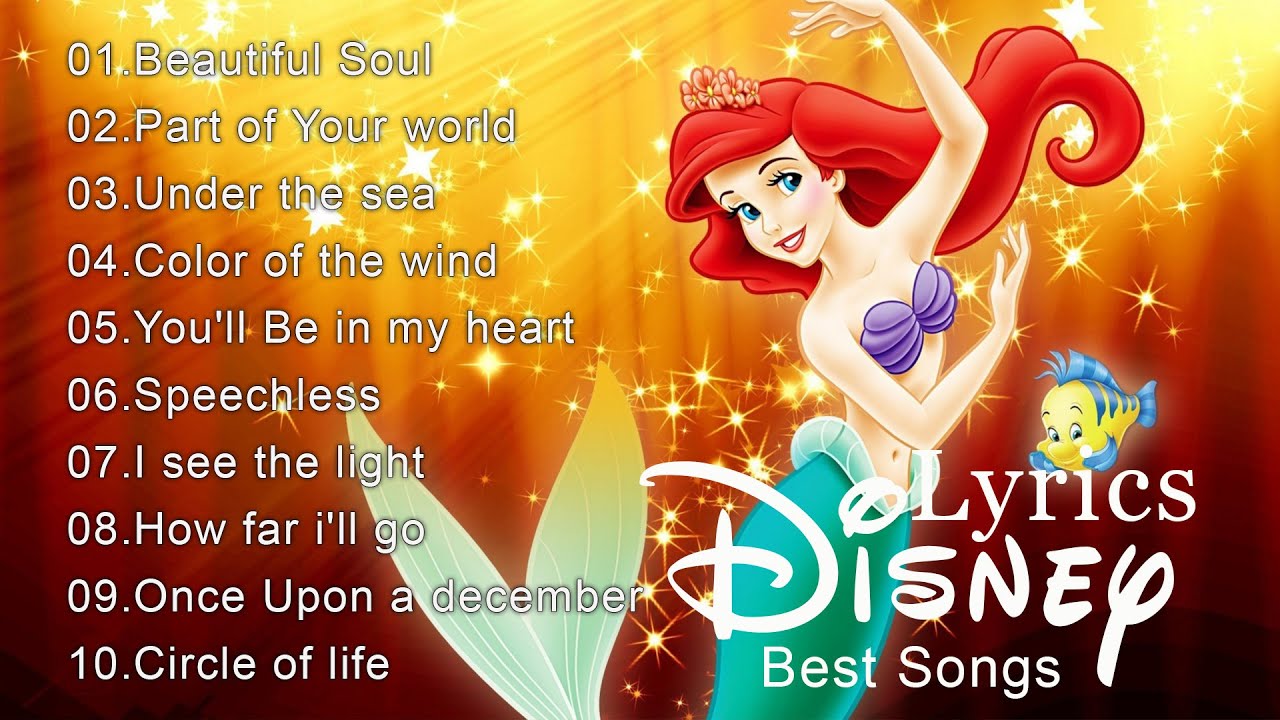 Disney Soundtracks Playlist Lyrics 🌹 The Ultimate Disney Classic Songs ...