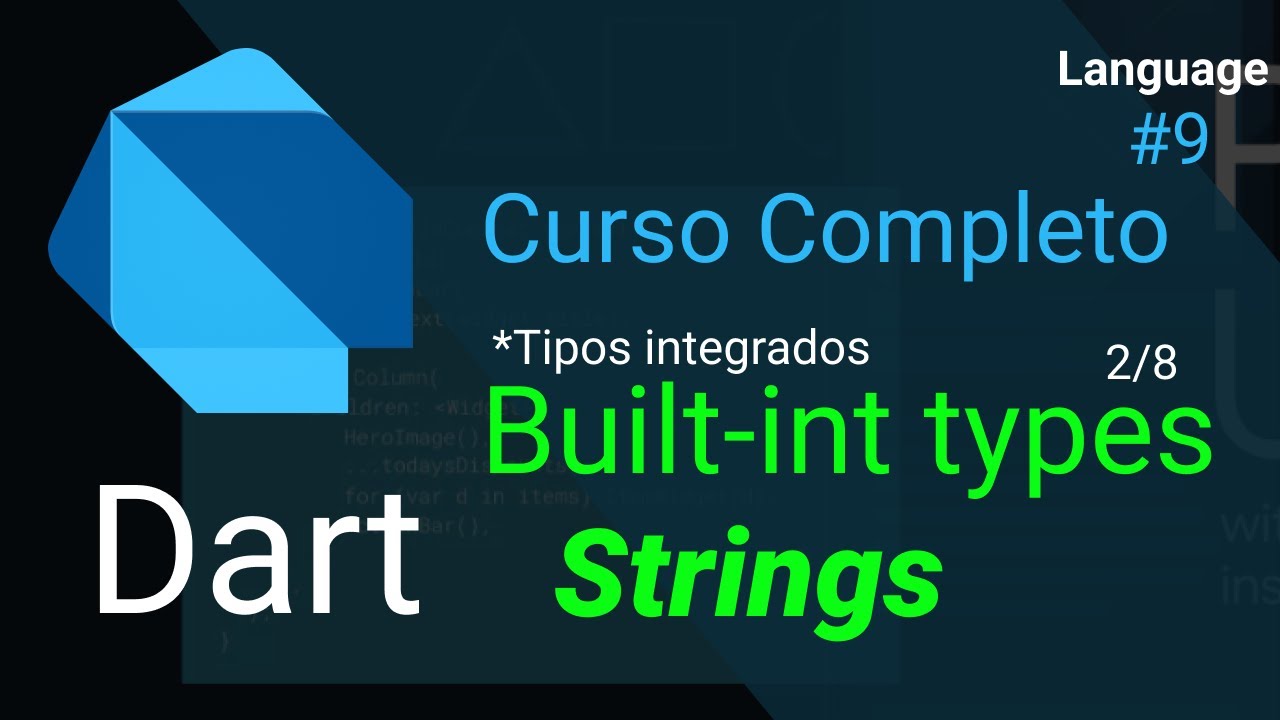 Dart - Curso Completo: Strings (Tipos integrados) - YouTube