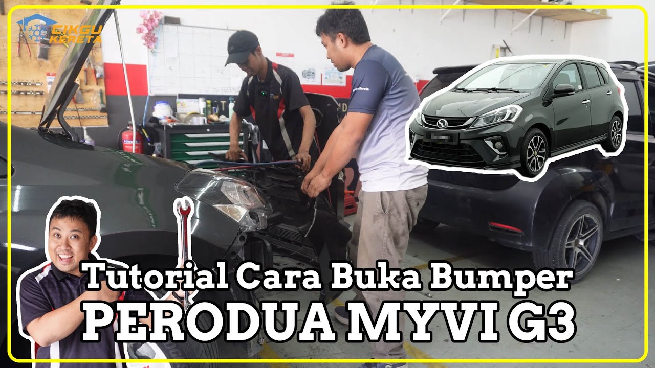 Tutorial Cara Buka Bumper Perodua Myvi G3 | How To Remove Bumper - YouTube