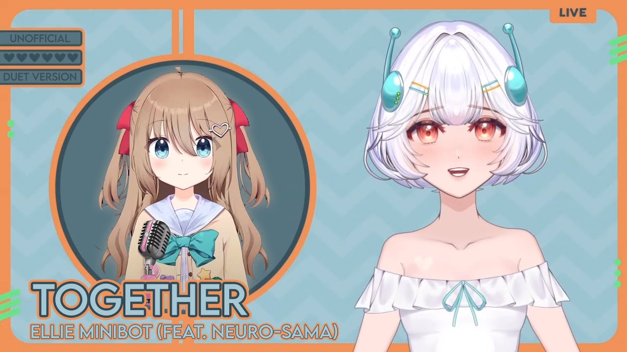 Ellie Minibot (feat. Neuro-sama) - Together (Unofficial Duet Version ...