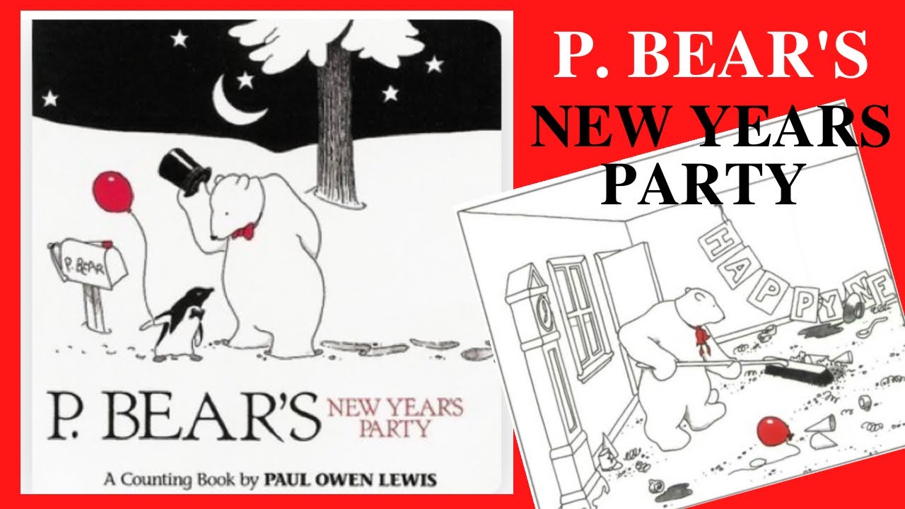 P. Bear’s New Years Party by Paul Owen Lewis | Read Aloud Countdown ...
