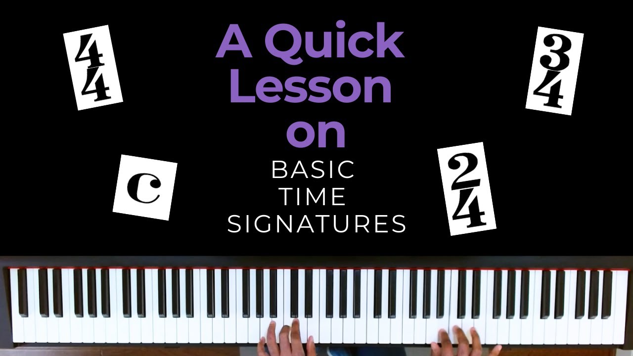 Beginner Piano: Understanding Basic Time Signatures - YouTube