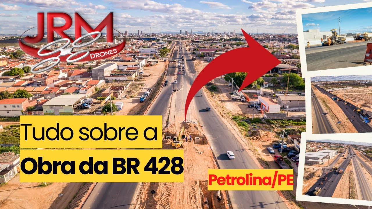 Duplicação BR 428 Petrolina/PE - Agosto/2022 - YouTube