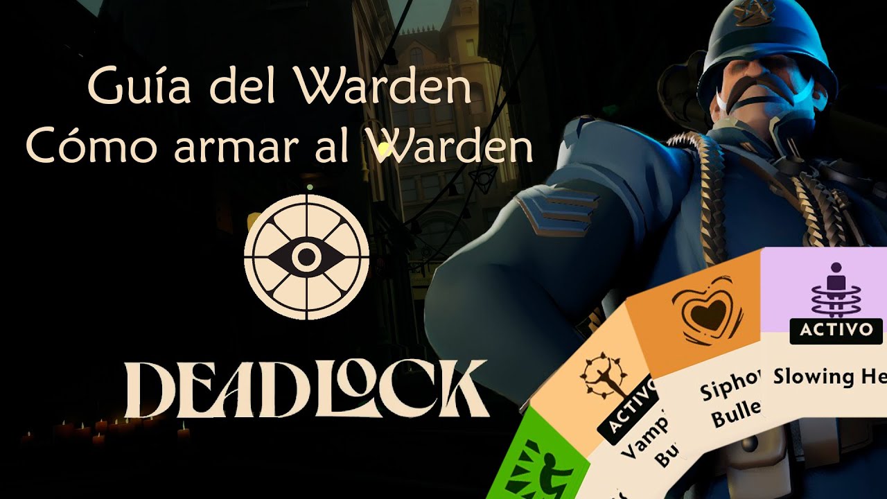 Como armar al warden Warden Cazador Rompe Torres Guia de Deadlock en ...
