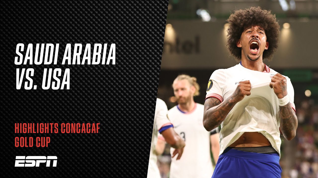 2025 CONCACAF Gold Cup Highlights – Saudi Arabia vs. USA | #concacaf # ...