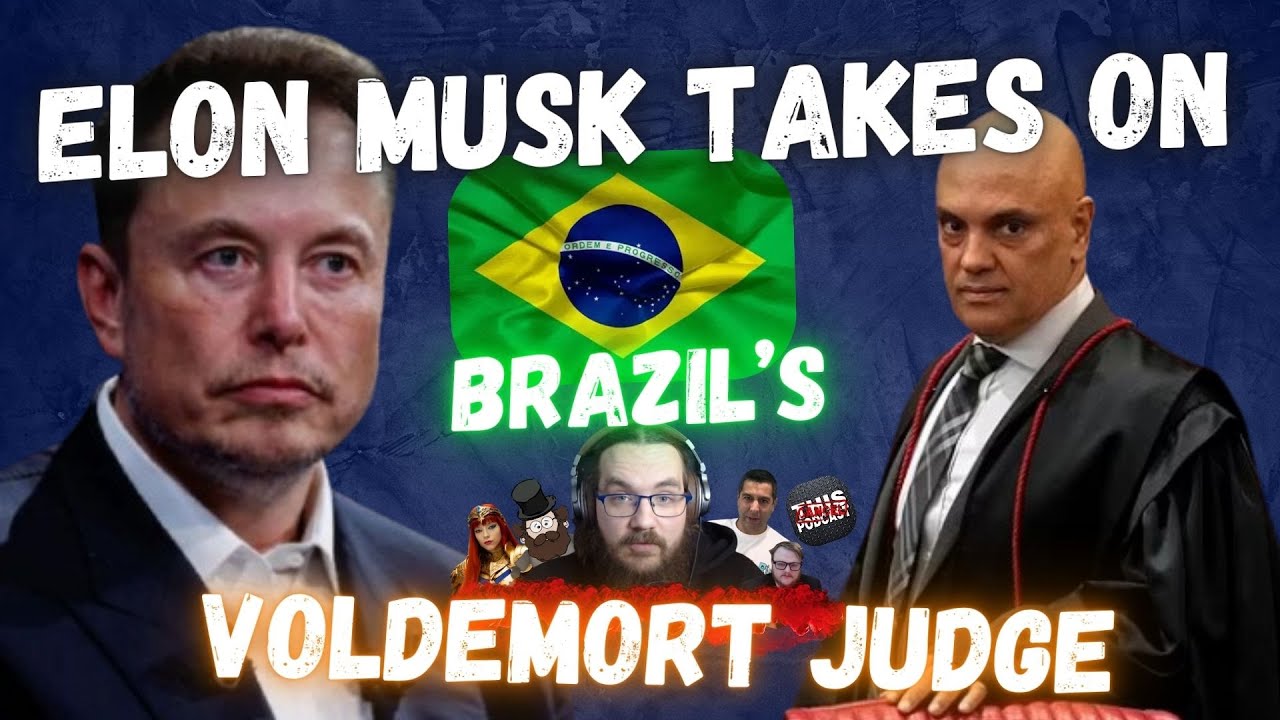 Elon Musk Takes On Brazil's Voldemort Judge - YouTube