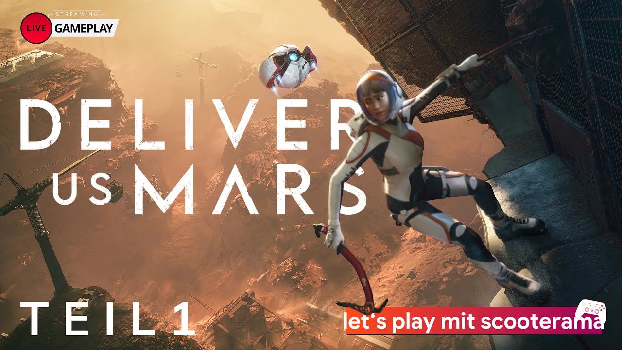 Deliver Us Mars: Der Beginn der interplanetaren Expedition | live ...