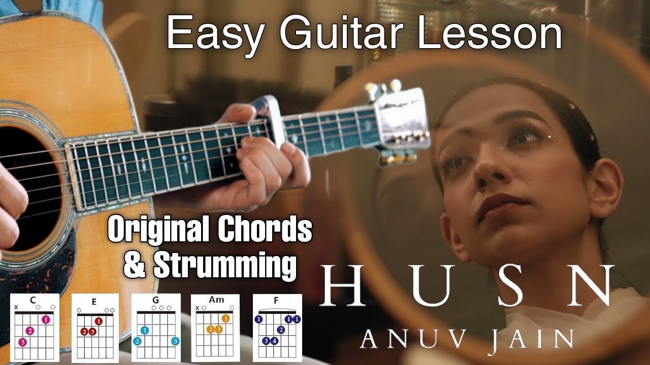 Husn - Anuv Jain Guitar Cover + Lesson/Tutorial Easy Original Chords ...