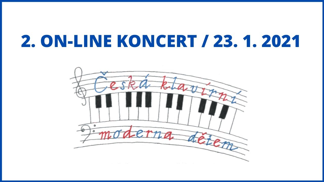 Česká klavírní moderna dětem 2021 - 2. koncert - YouTube
