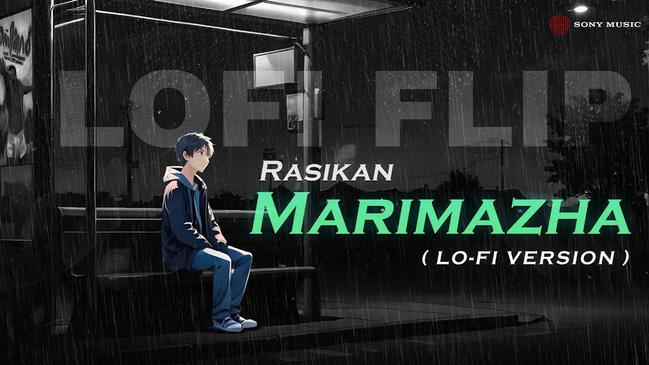 Marimazha Lofi Version | Rasikan | ft. Chris Wayne - YouTube Music