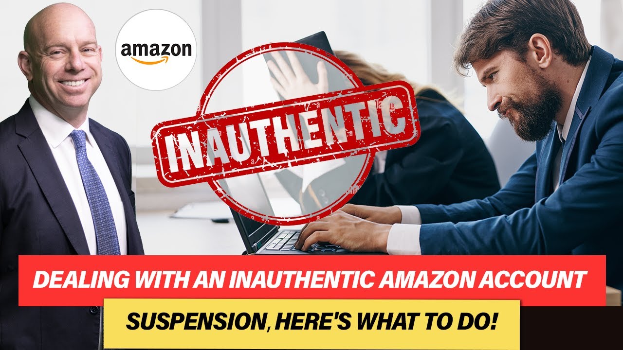 Preventing Inauthentic Account Suspensions: A Seller's Guide - YouTube