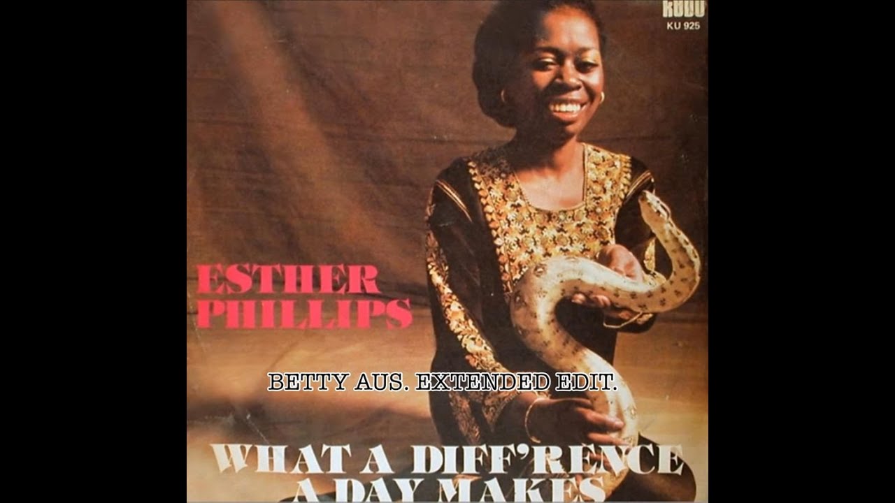 Esther Phillips - What A Diff'rence A Day Makes (Betty Aus Extended Edit) - YouTube