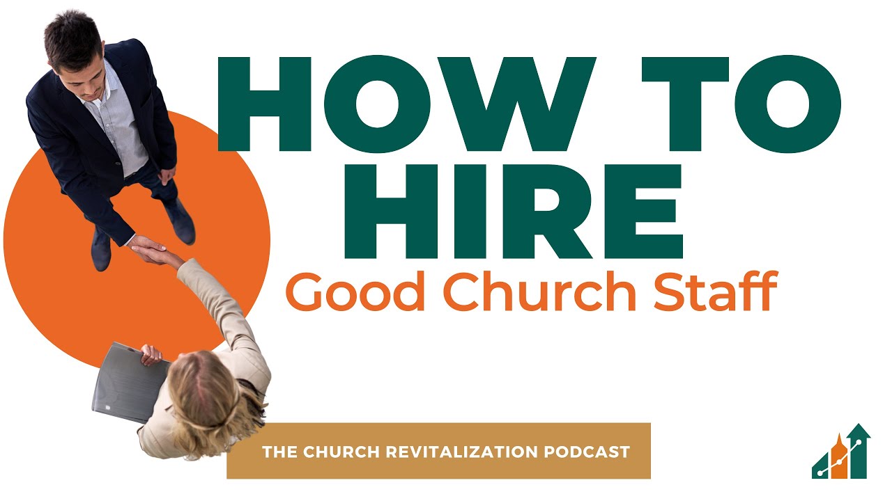 How to Hire Good Church Staff - YouTube