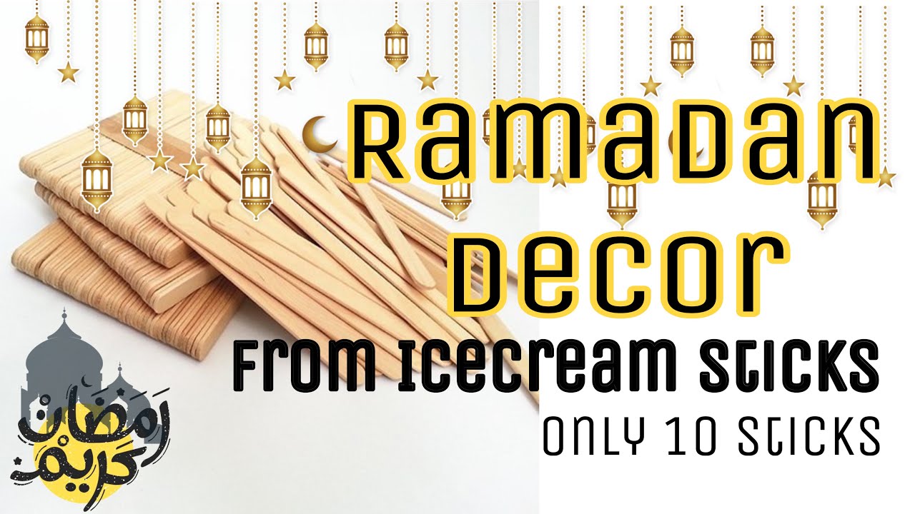 🕌🌟Ice cream stick RAMADAN DECOR / RAMADAN DECOR FROM ICECRE STICKS ...