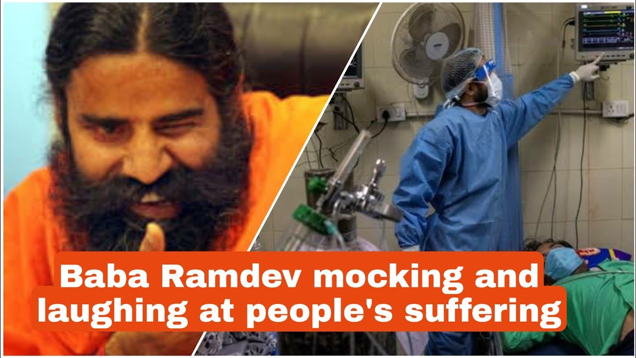 Baba Ramdev mocking and laughing at people's suffering and mad scramble ...
