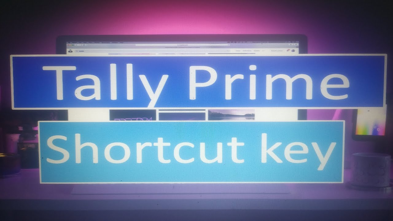 tally prime shortcuts key - YouTube