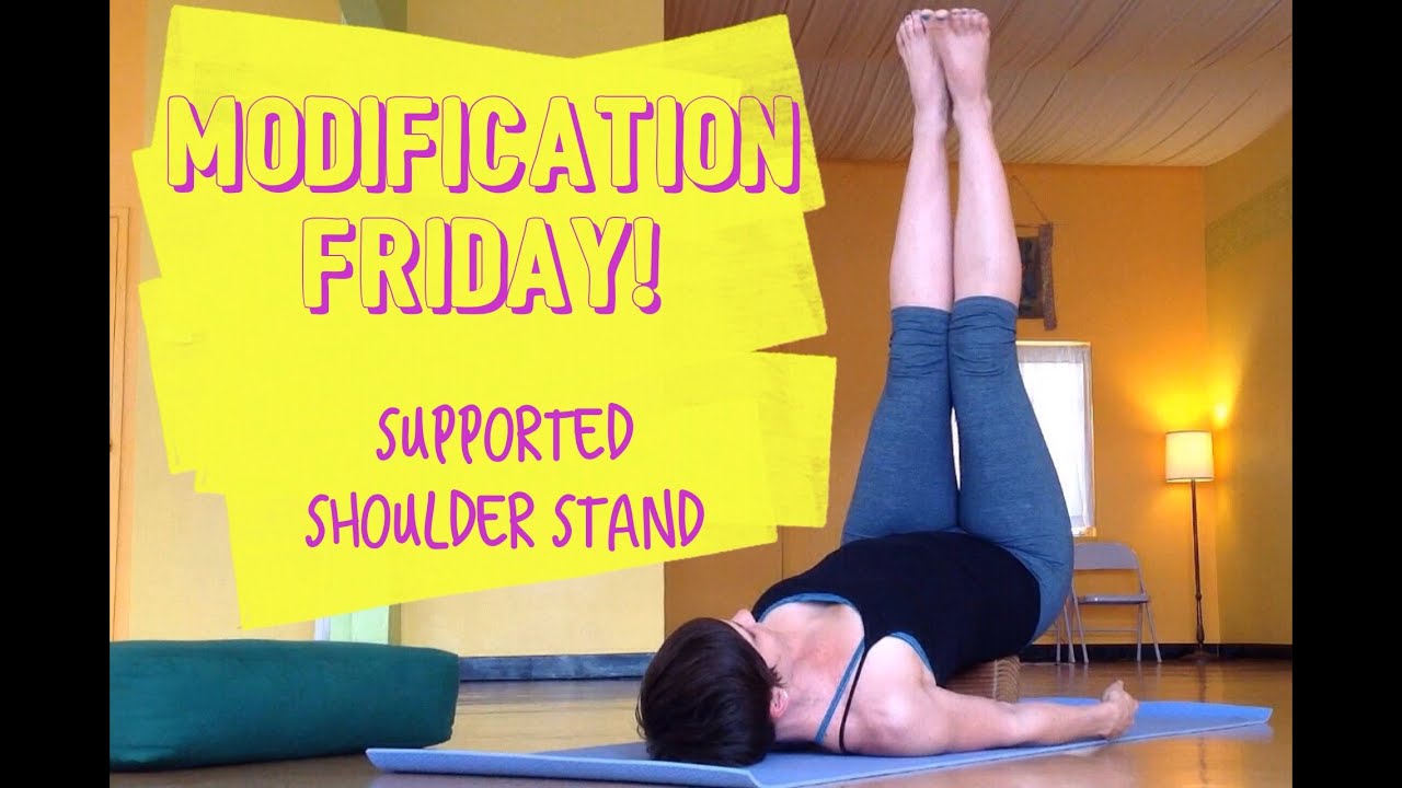 Modification Friday - Shoulder Stand - Sarvāngāsana - YouTube