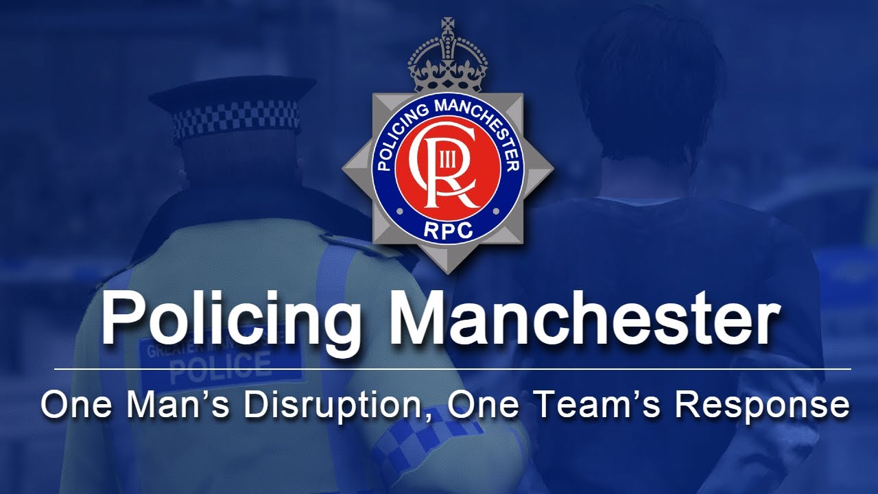 Policing Manchester Roleplay Community | One Man's Disruption, One Team ...
