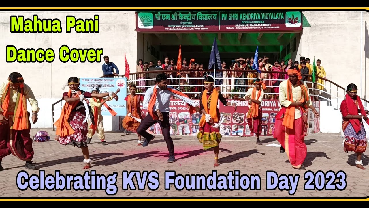 Mahua Pani Dance Video | KV Jashpur | KVS Foundation Day Celebration ...