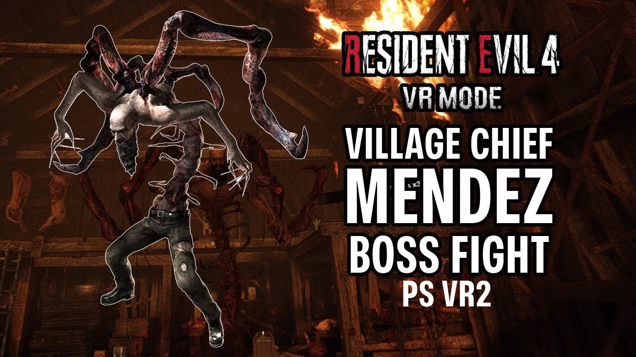 Resident Evil 4 VR Mode Vilalge Chief Mendez Boss FIght - PSVR2 - YouTube