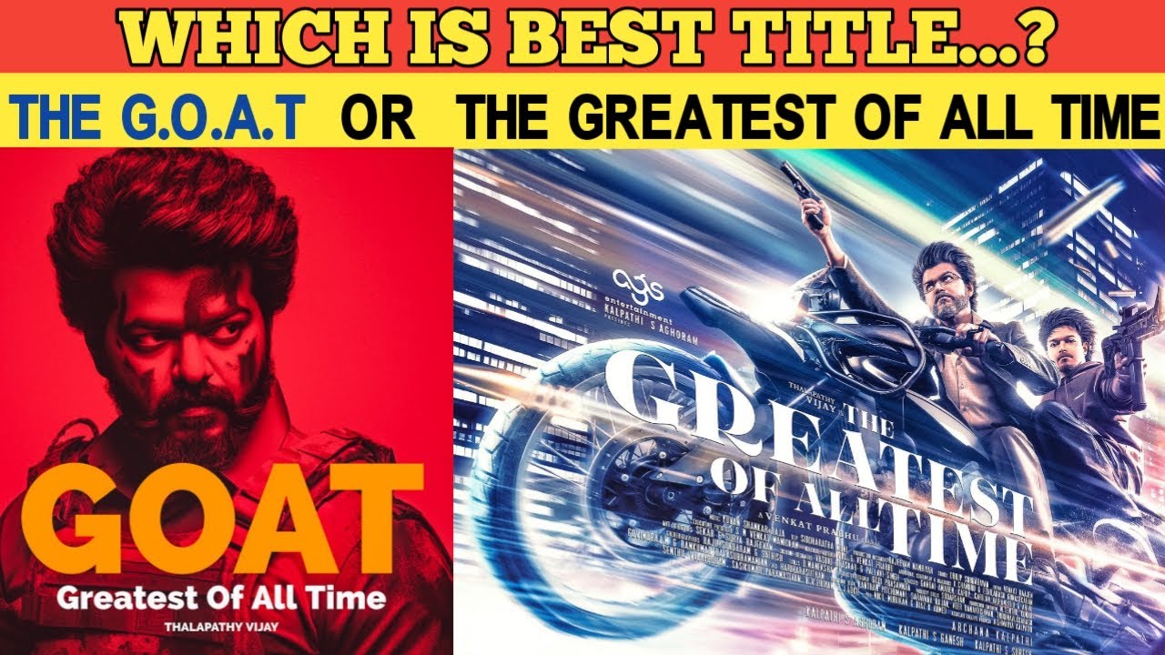 The GOAT or The Greatest Of All Time | Which is Best Title ...