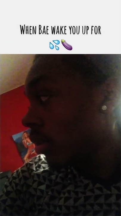 Bae Wake Up - YouTube