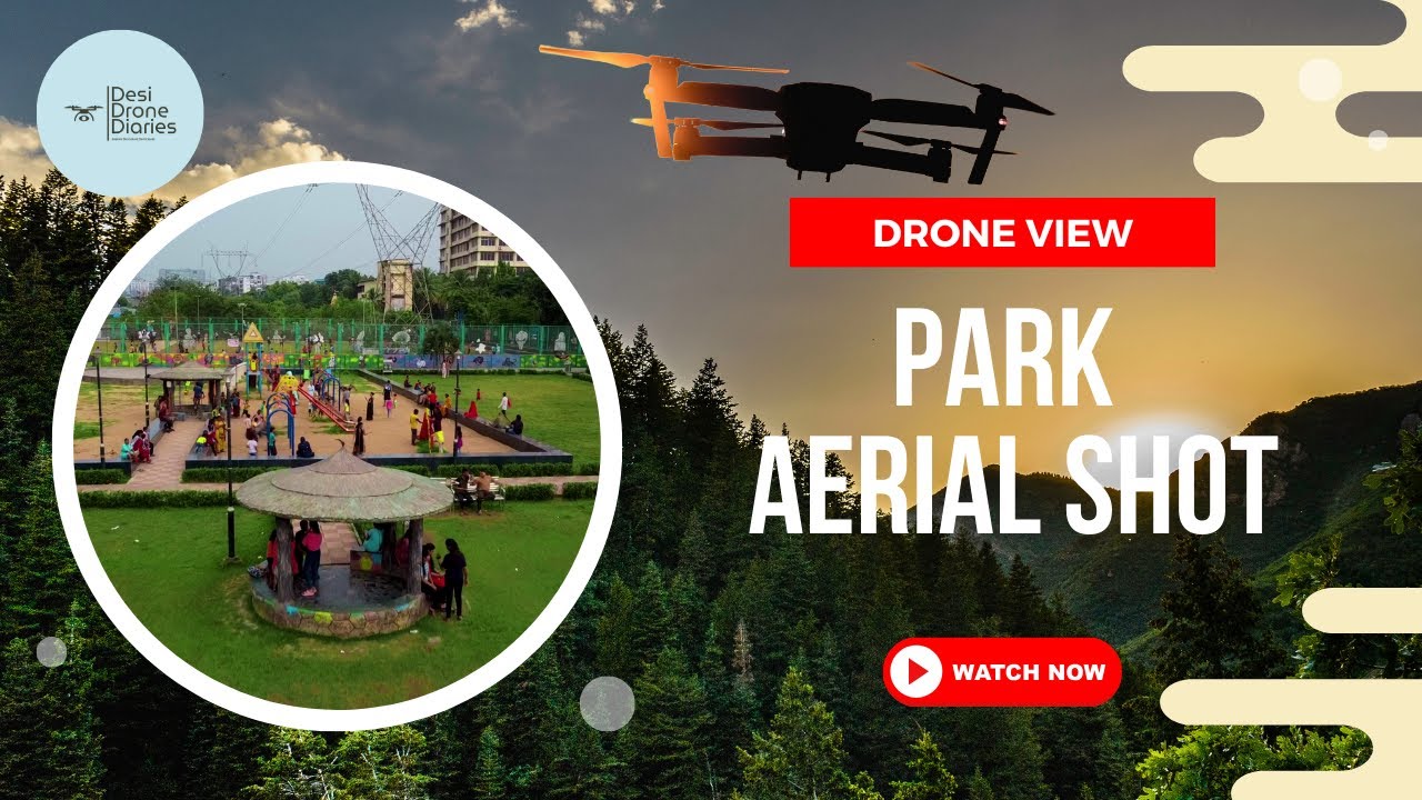 Park Aerial Shots | Desi Drone Diaries - YouTube