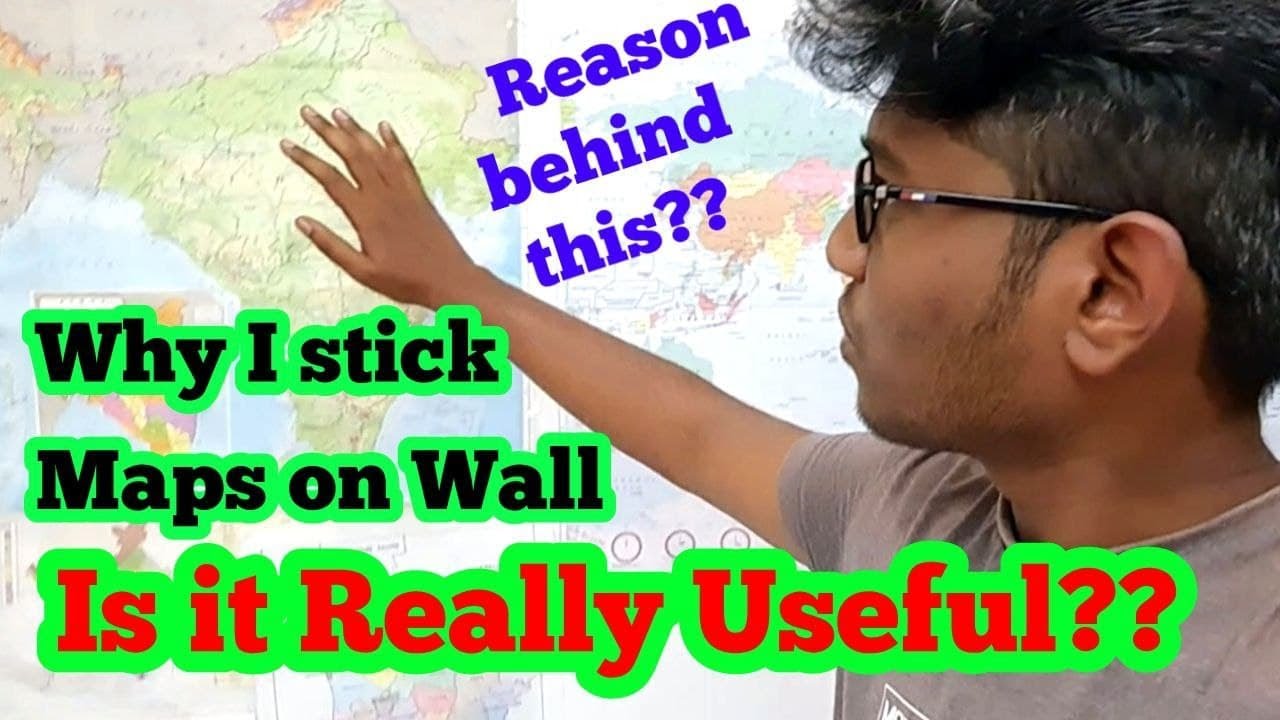 Why I Stick Maps on The Walls | Is it Really Helpful | SATHISH ...