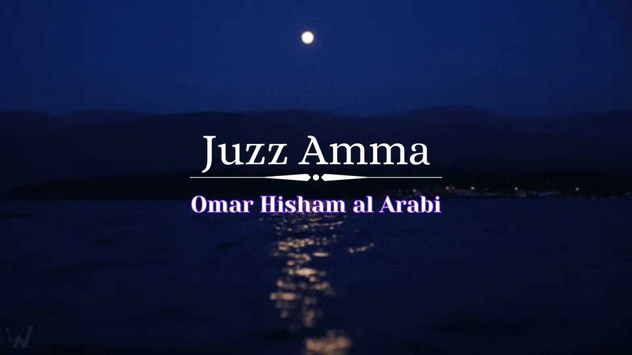 Juzz Amma (be heaven style) |soothing and calming - YouTube