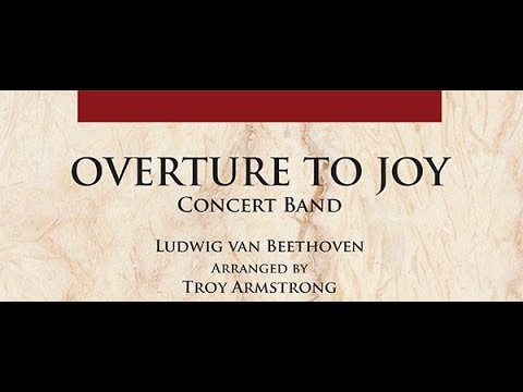Overture To Joy arranged by Troy Armstrong (Full Band) - YouTube