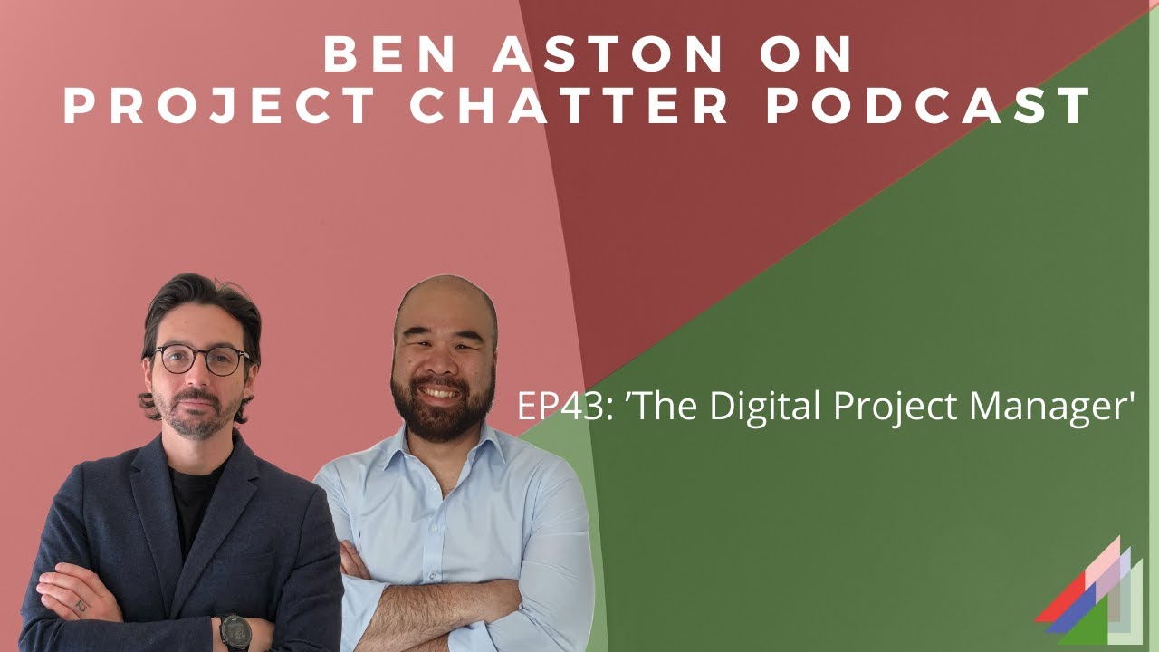 S2E43: The Digital Project Manager with Ben Aston - YouTube