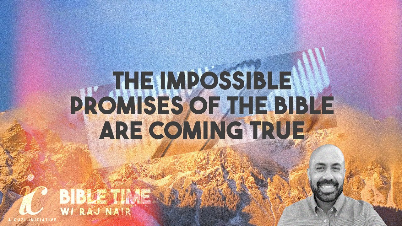 The Impossible Promises of the Bible are Coming True - YouTube