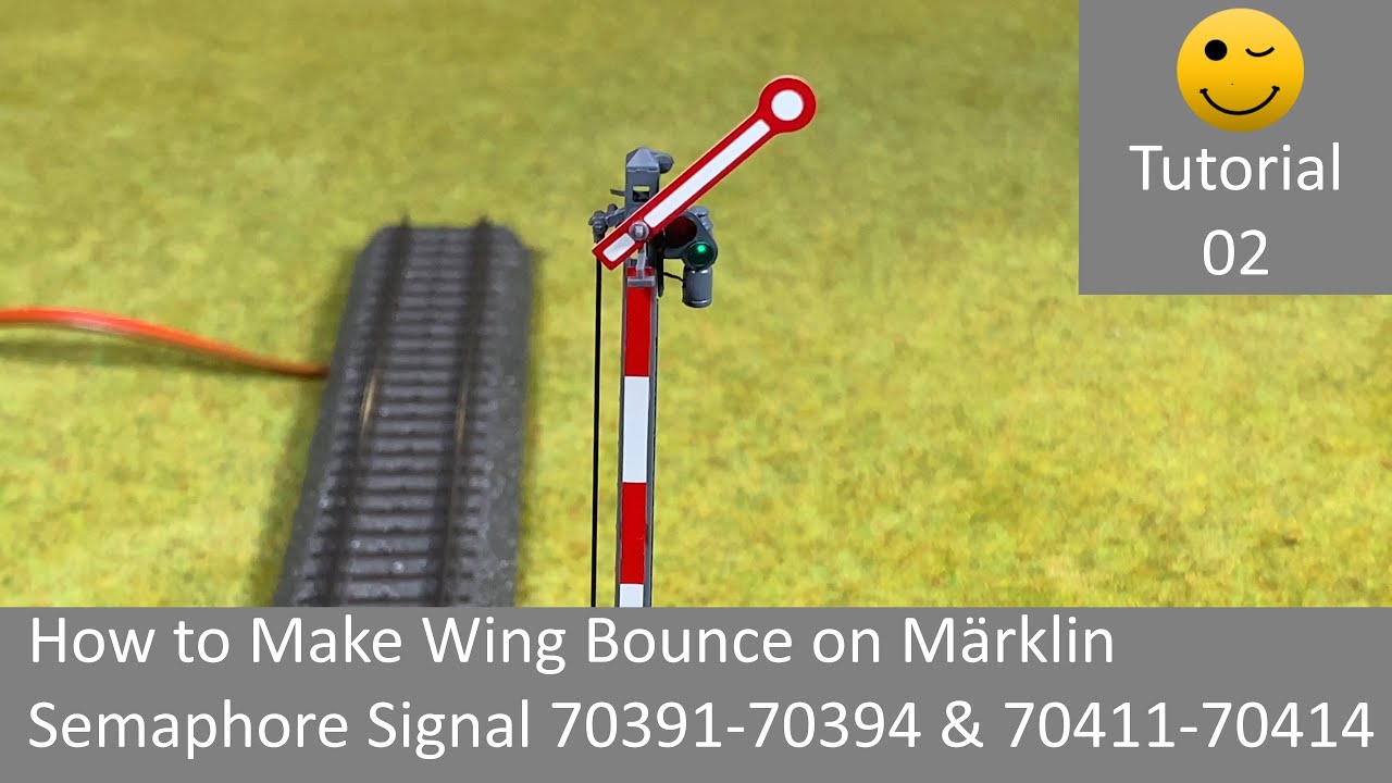 How to Make Wing Bounce on Märklin Semaphore Signal 70391-70394 & 70411 ...