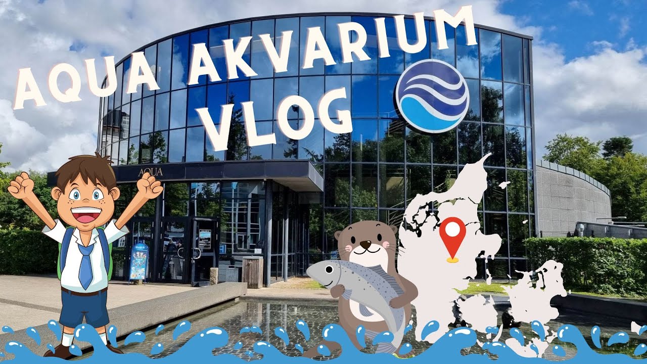 AQUA Akvarium & Dyrepark, Silkeborg - Vlog 66 - YouTube