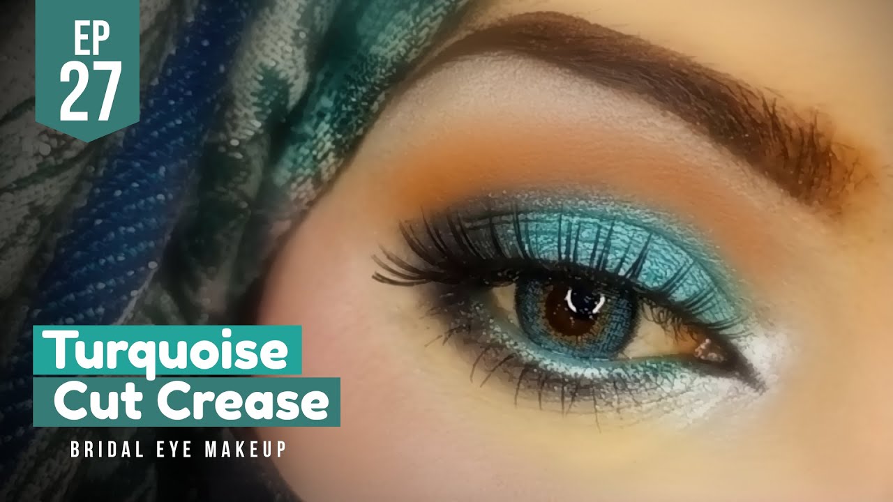 Turquoise Cut Crease Bridal Eye Makeup tutorial step by step || EP 27 ...