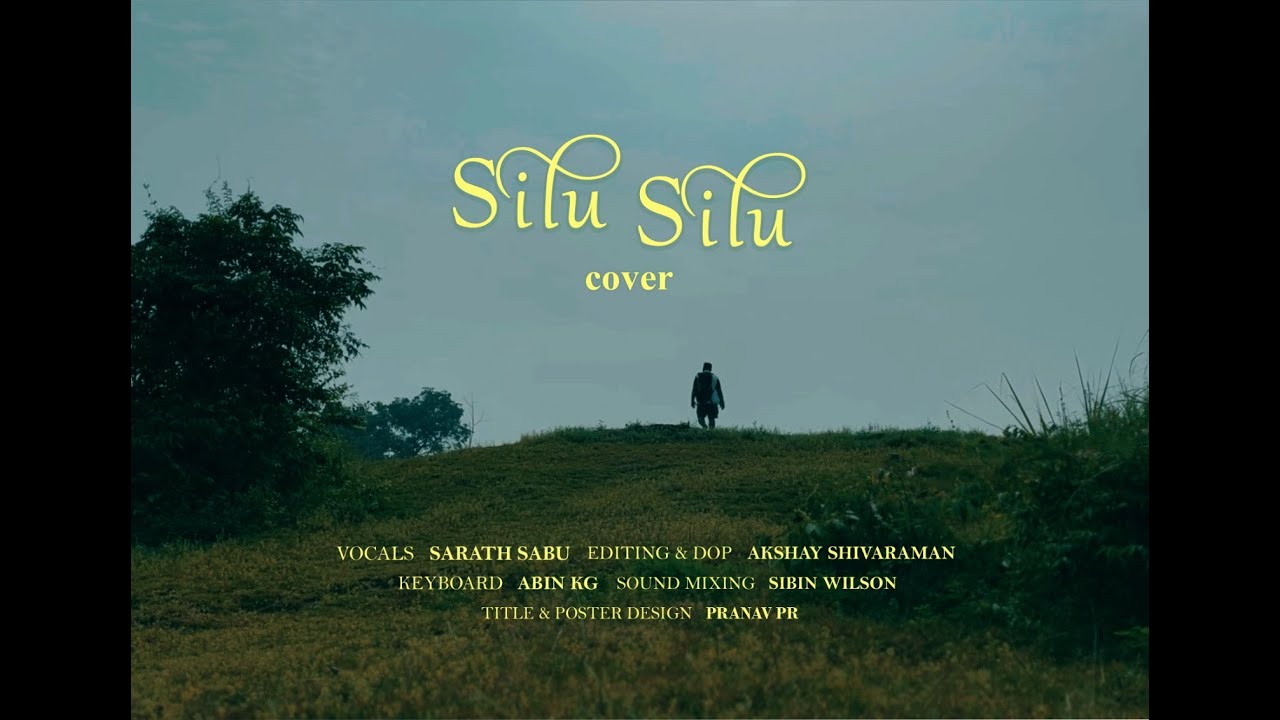 SILU SILU COVER SONG | COVER SONG | SARATH SABU - YouTube