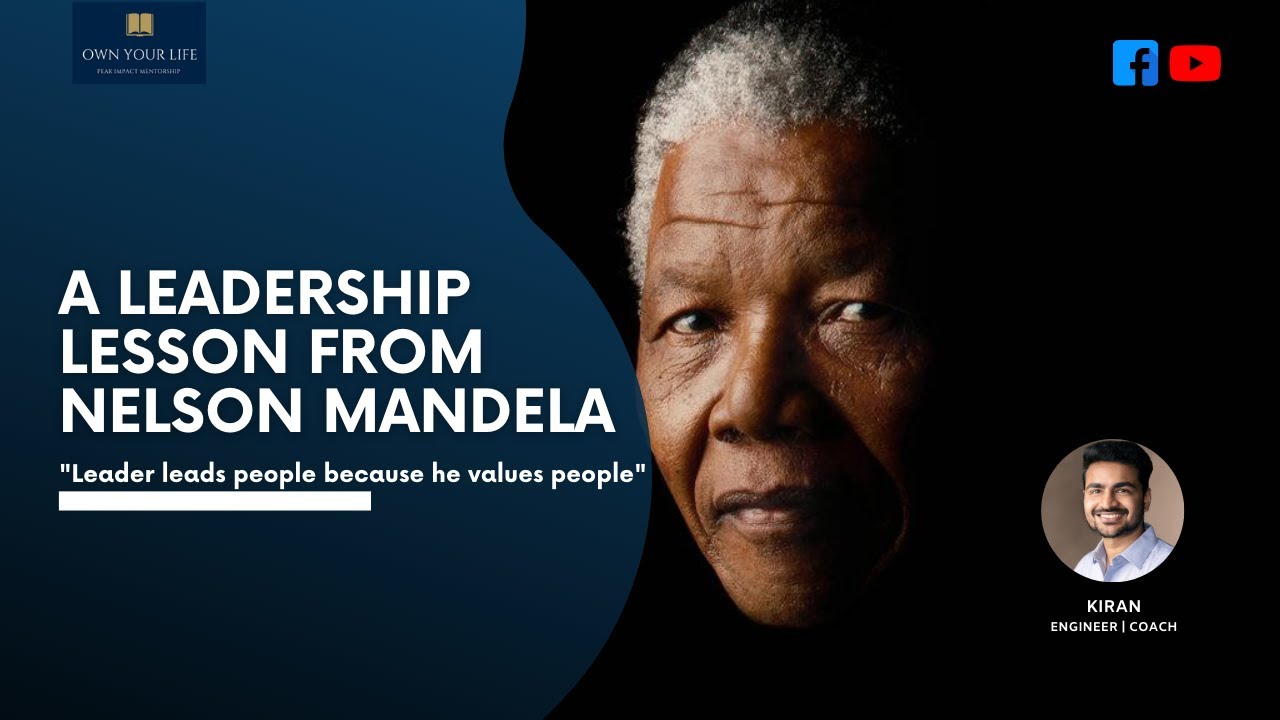 Nelson Mandela's Leadership Lesson - YouTube