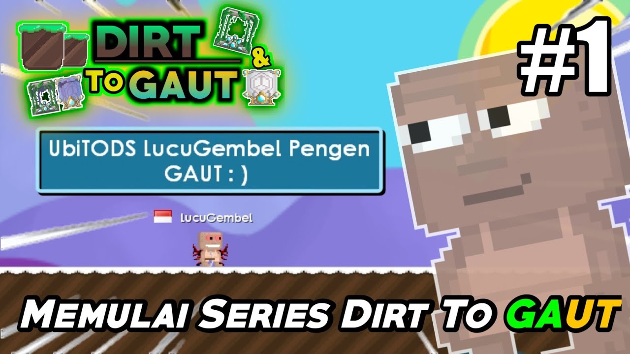 MEMULAI SERIES BARU DIRT TO GAUT (UNTUK PEMULA)🔥 | DIRT TO GAUT #1 ...