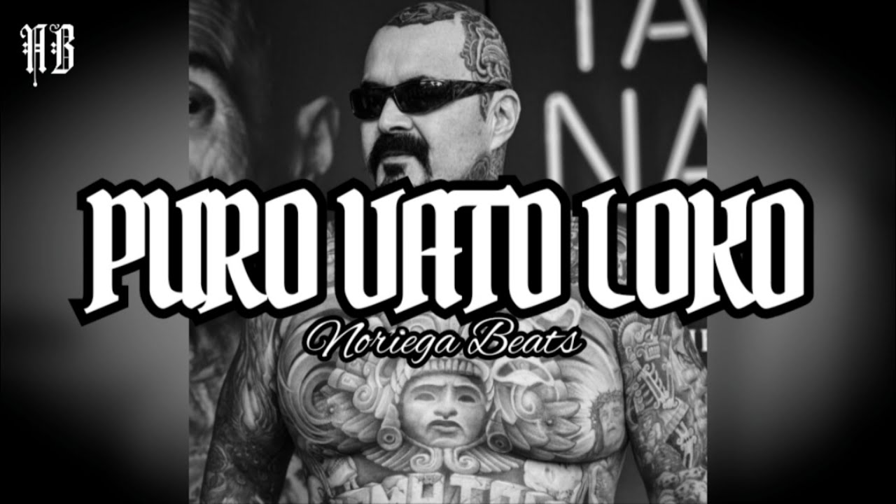 "PURO VATO LOKO" Base de Rap Tumbado Underground (Uso Libre) Hip Hop ...