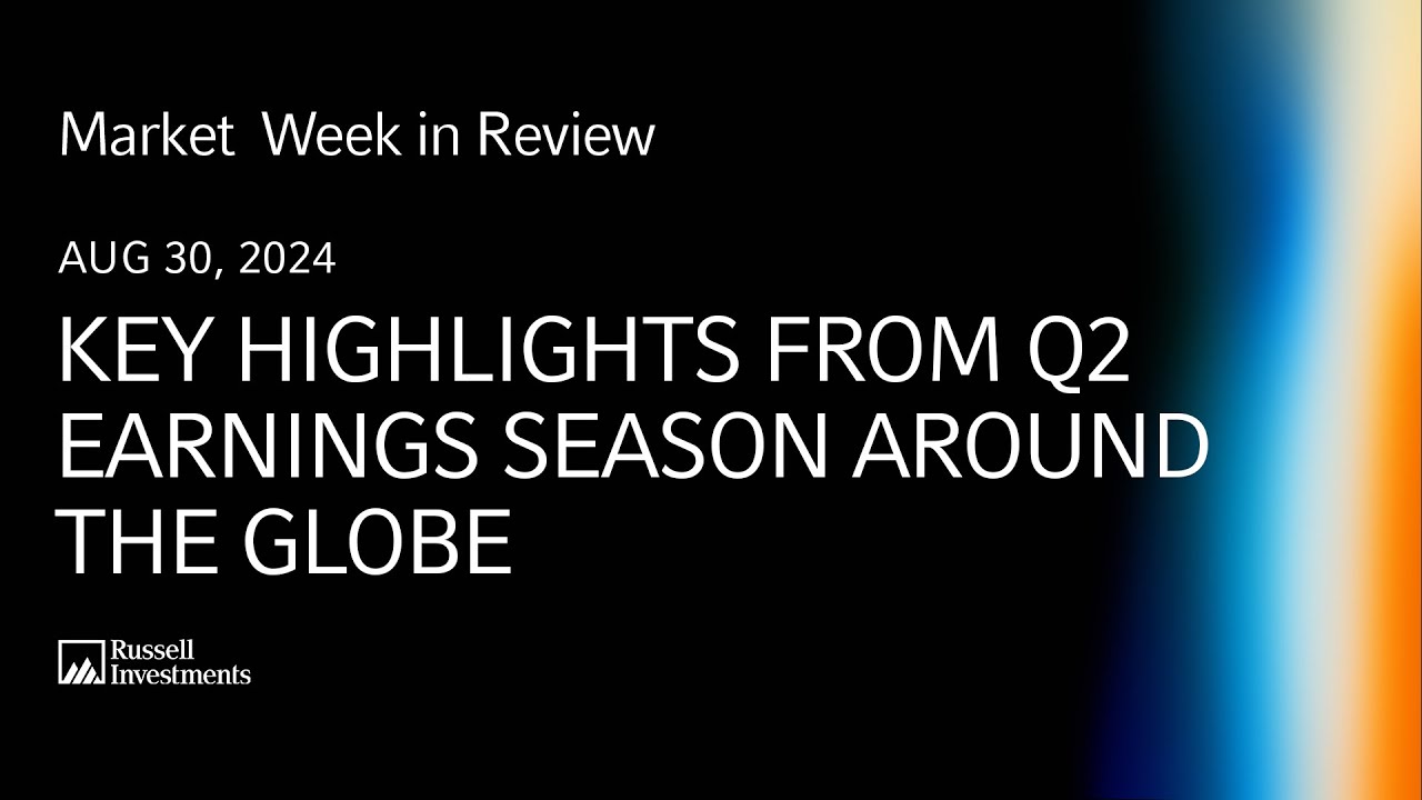 Key highlights from Q2 earnings season around the globe - YouTube