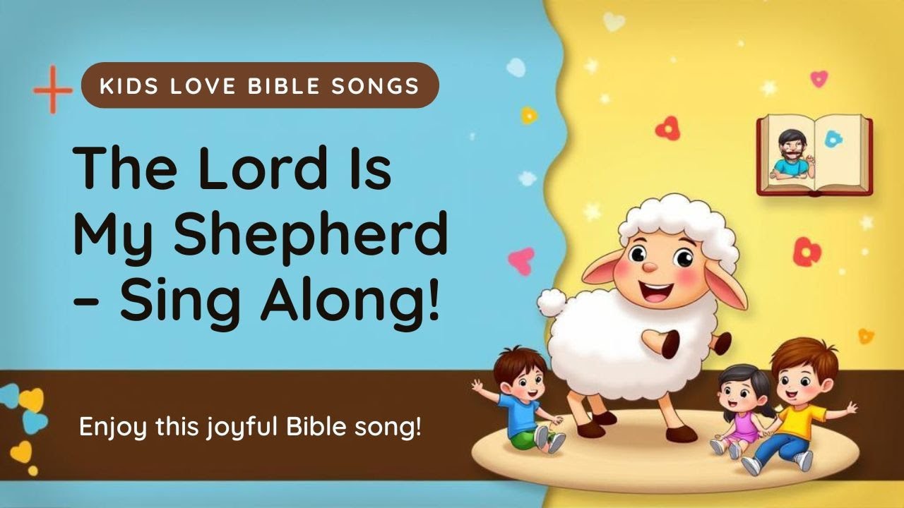 “The Lord Is My Shepherd | Kids Christian Song & Animated Bible Cartoon ...